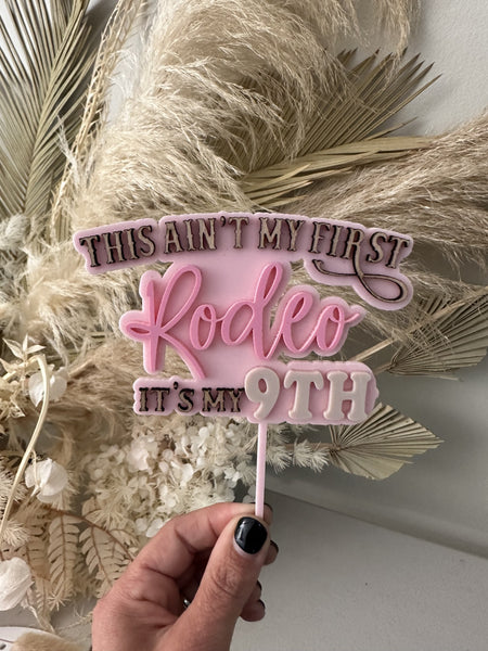 This ain't my first rodeo topper – Laser Cut Customs